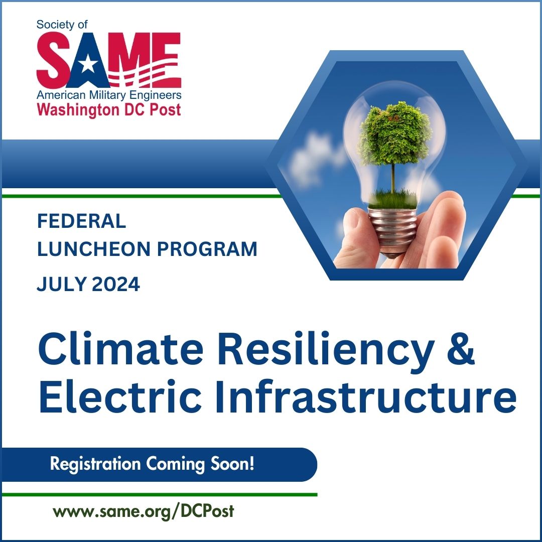 SAME DC - SAVE THE DATE! July 25, 2024 - Climate Resiliency & Electric ...
