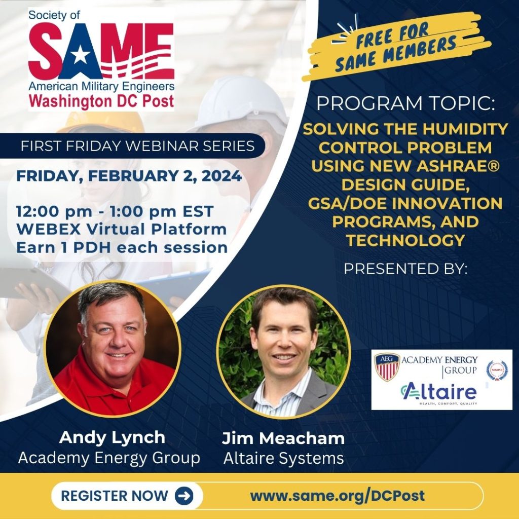 SAME DC First Friday Webinar - Feb. 2, 2024 - Humidity Control with New ASHRAE Guide (1PDH) - SAME