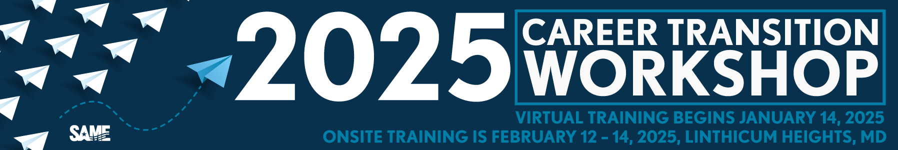 Register for the 2025 SAME Career Transition Workshop - SAME
