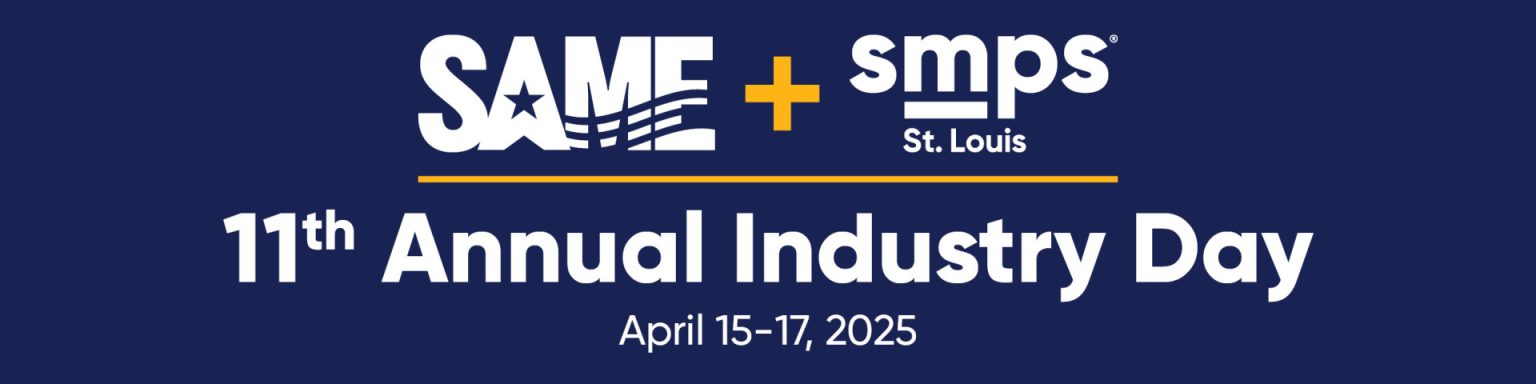 11th Annual SAME/SMPS Industry Day - SAME