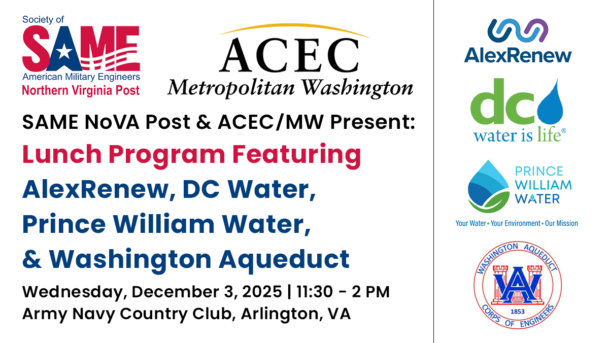 SAME NoVA Post and ACEC/MW lunch program featuring AlexRenew, DC Water ...